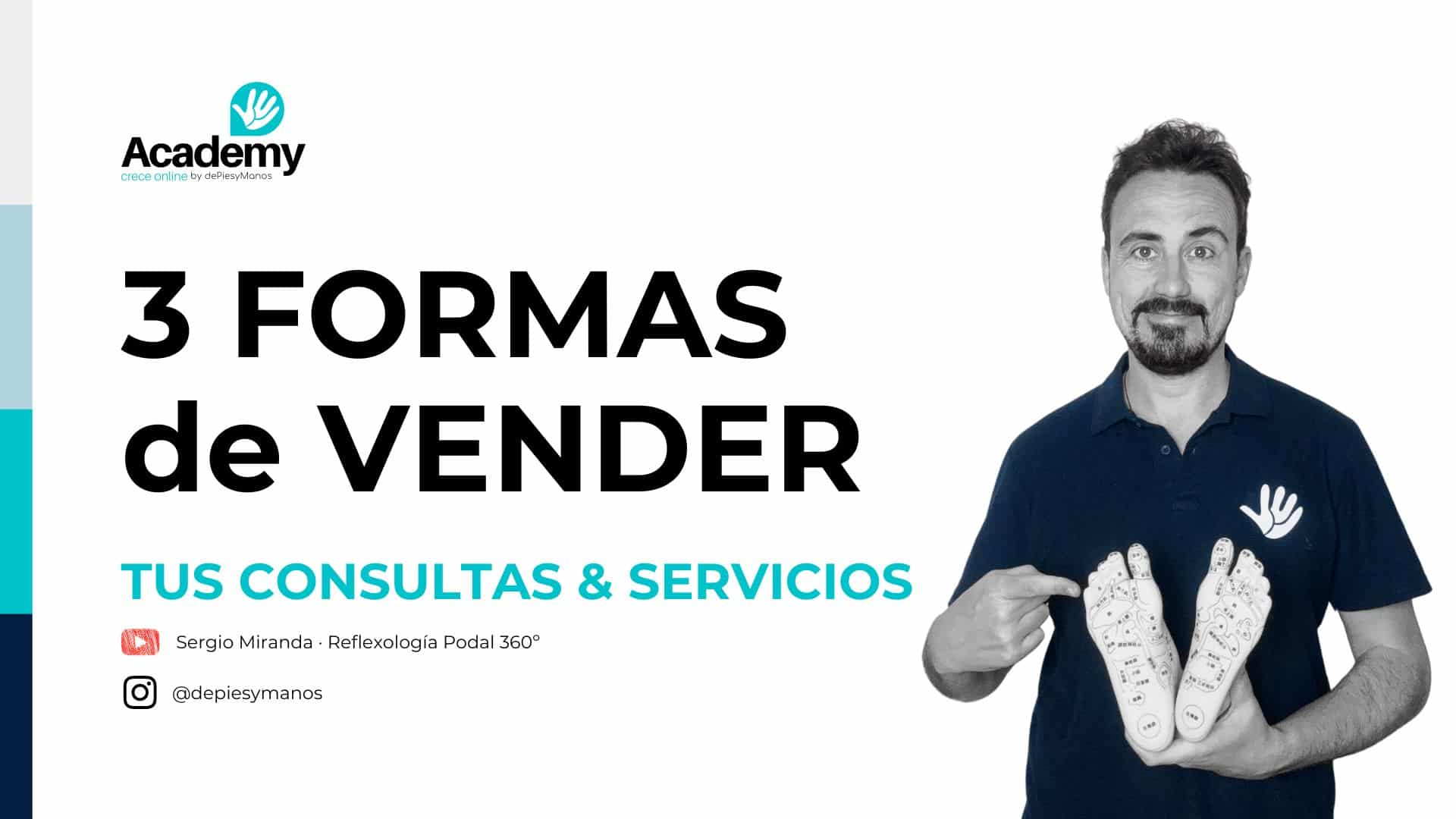 3 Formas de VENDER tus Consultas | TERAPEUTA EMPRENDEDOR - dePiesyManos ...